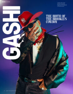 GASHI – The Birth of the Brooklyn Cowboy | BASIC Magazine